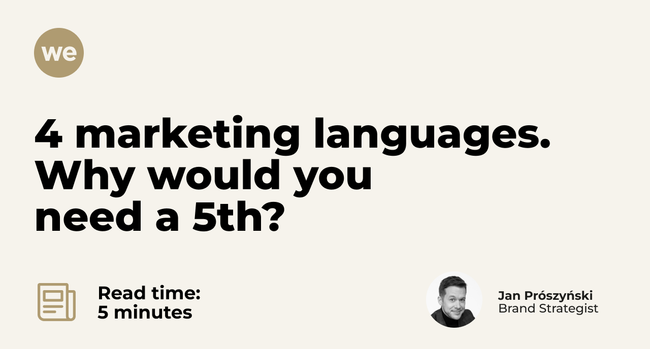 4 Marketing Languages. Why Would You Need a 5th? - We Design
